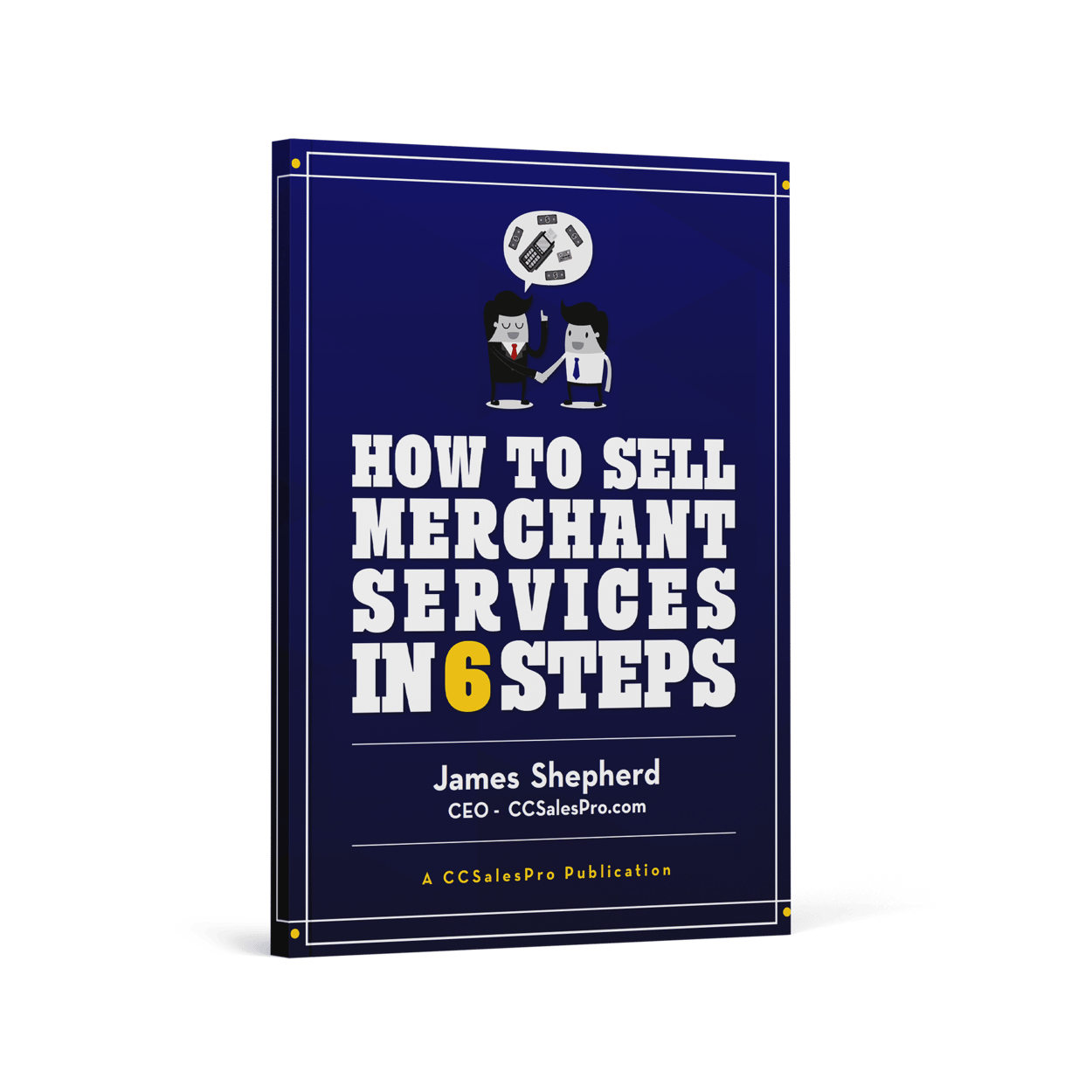 How to Sell Merchant Services in 6 Steps